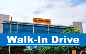 L&T Walk-In Interview | In-Person Recruitment Drive 2026 ...